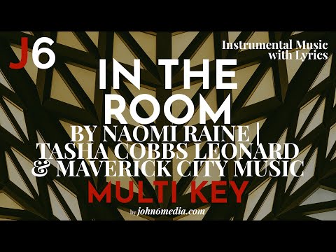 Maverick City Music & Tasha Cobbs | In The Room | Multi Key Accompanim